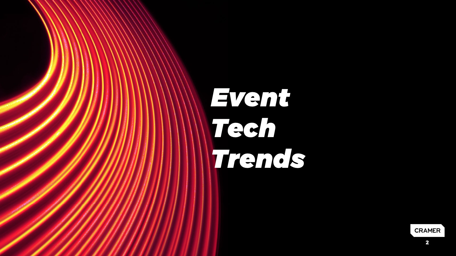 Event Technology Trends - Cramer, an Events & Experience Agency