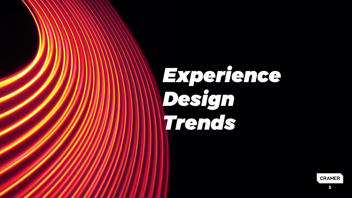 Experience Design Trends That Deliver — Cramer Events & Experiences